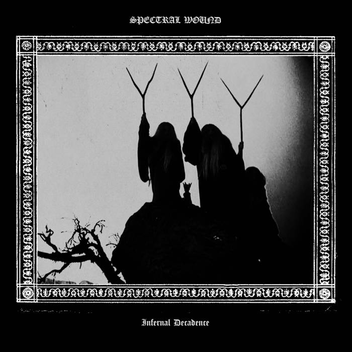 Spectral Wound – Infernal decadence – Addergebroed