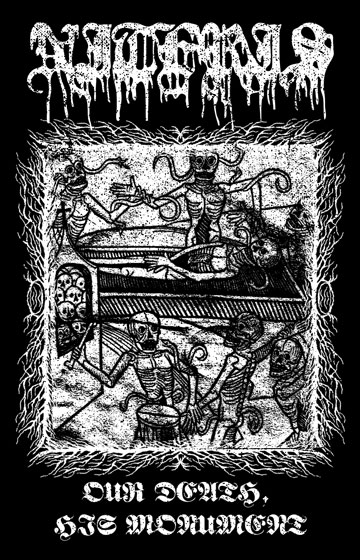 Niteris – Our death, his monument – Addergebroed