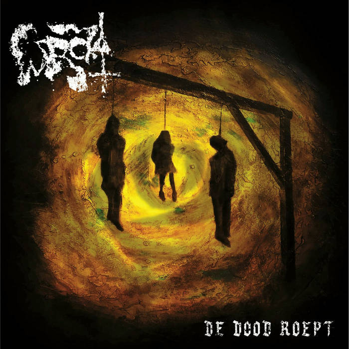 Wrok – De dood roept – Addergebroed